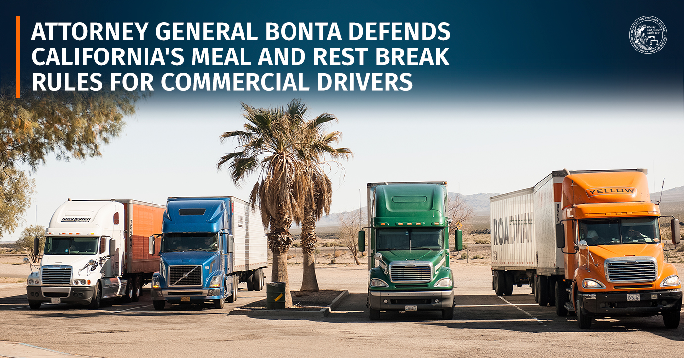 Attorney General Bonta Defends California's Meal and Rest Break Rules ...